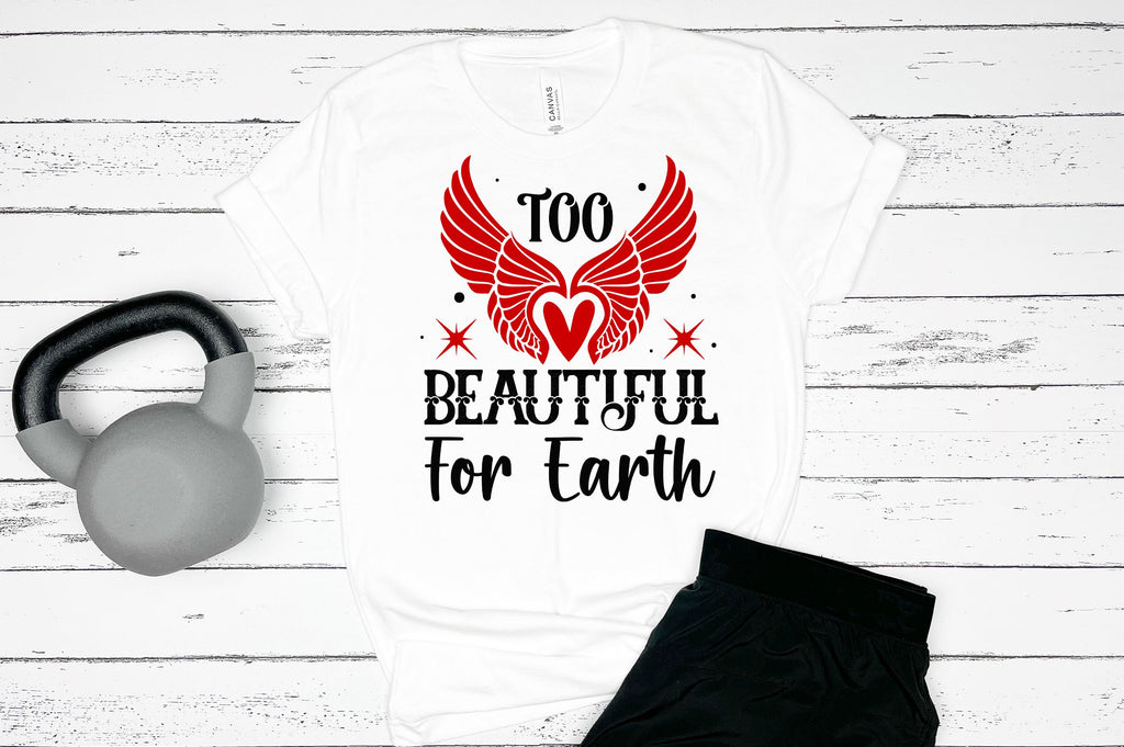 Too beautiful for earth svg design - So Fontsy