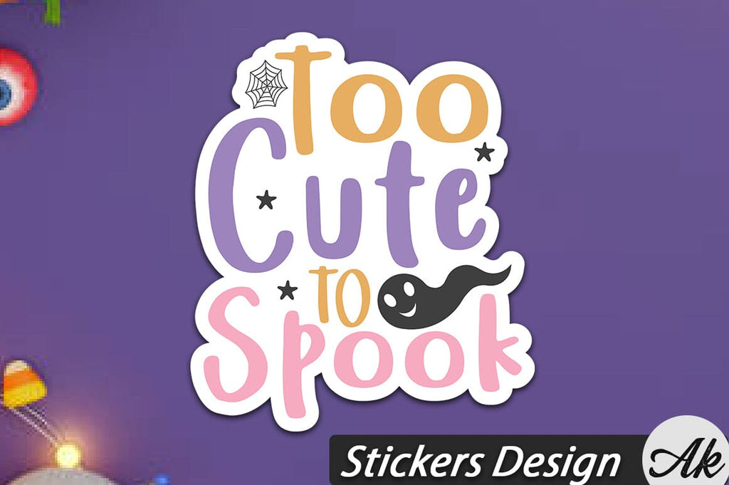 Too cute to spook Stickers Design - So Fontsy