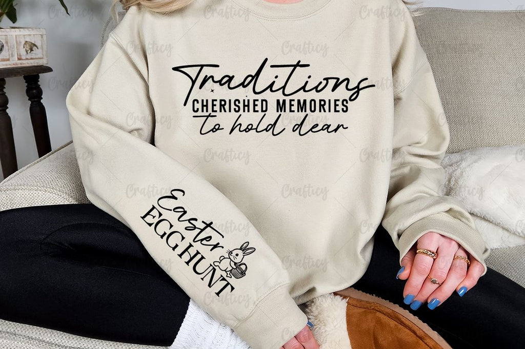 Traditions cherished memories to hold dear Sleeve SVG Design - So Fontsy