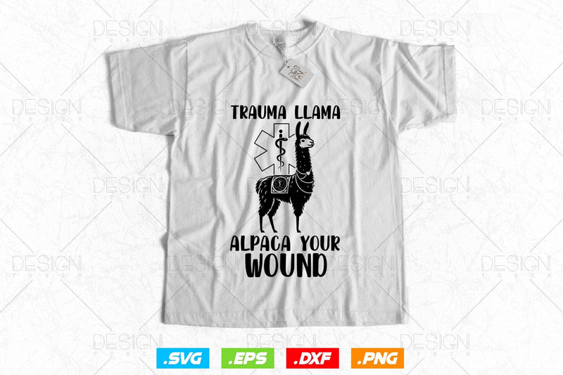Trauma Llama Alpaca Your Wound Svg Png, EMT Svg, EMS Svg, Paramedic Svg ...