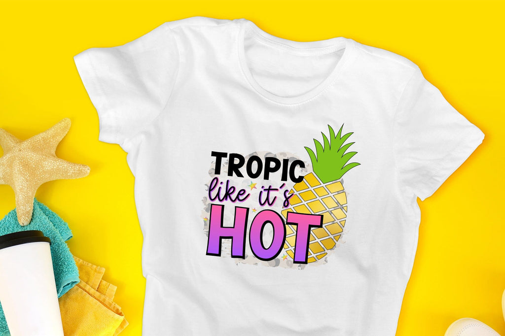 Tropic Like It's Hot, Summer Sublimation Design - So Fontsy