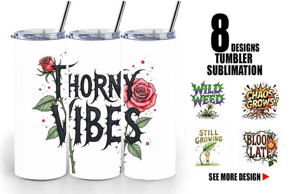 Tumbler Messy Growth Reluctant Blooming - So Fontsy