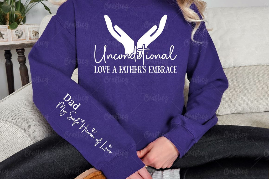 Unconditional love a father's embrace Sleeve SVG Design - So Fontsy