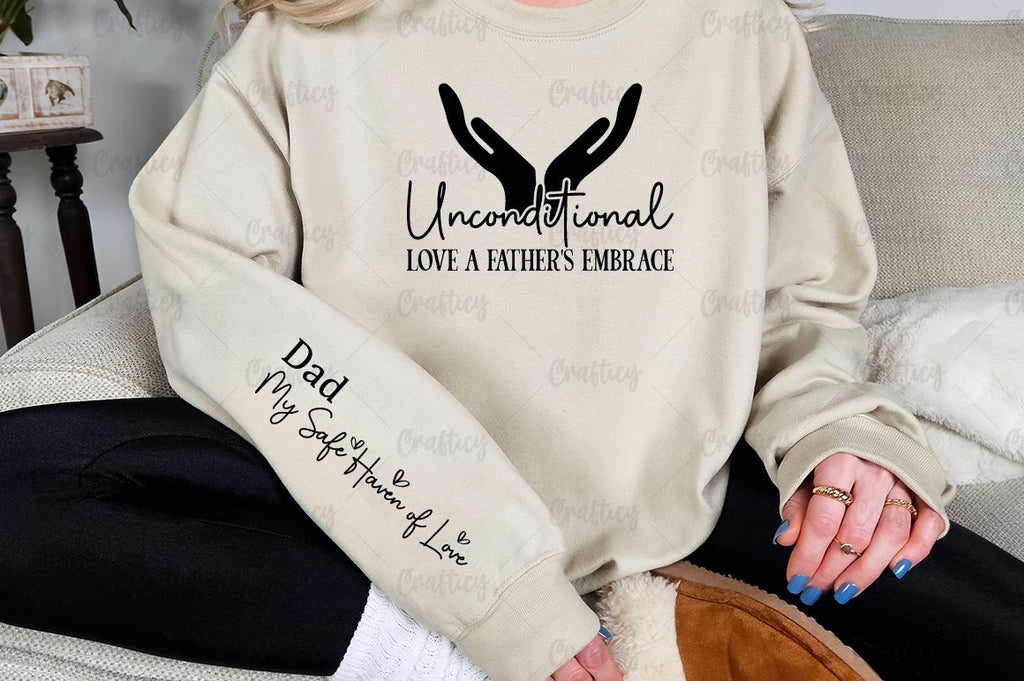 Unconditional love a father's embrace Sleeve SVG Design - So Fontsy