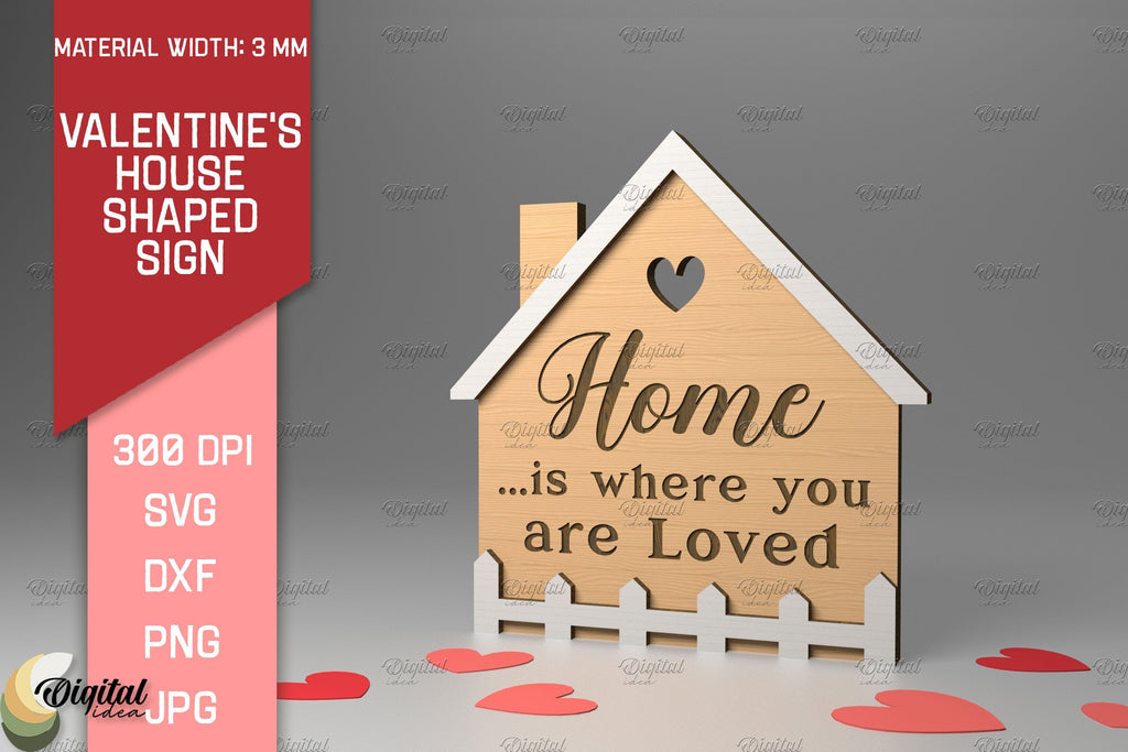 Valentine's House Shaped Sign. 3D Laser Cut - So Fontsy