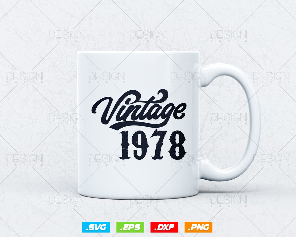 Vintage 1978 Birthday Svg Png, 46th Birthday Svg, Vintage 1978 Shirt ...