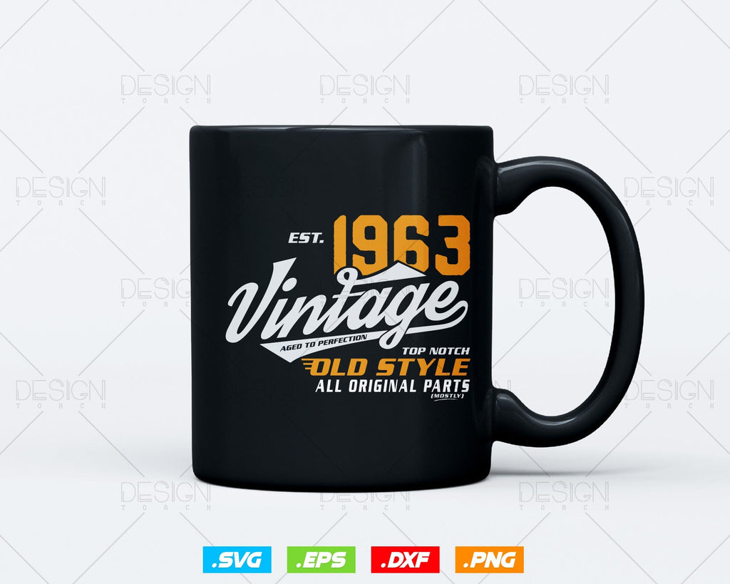 Vintage 61st Birthday Svg Png, Est 1963, Aged to Perfection Svg, Mostly ...