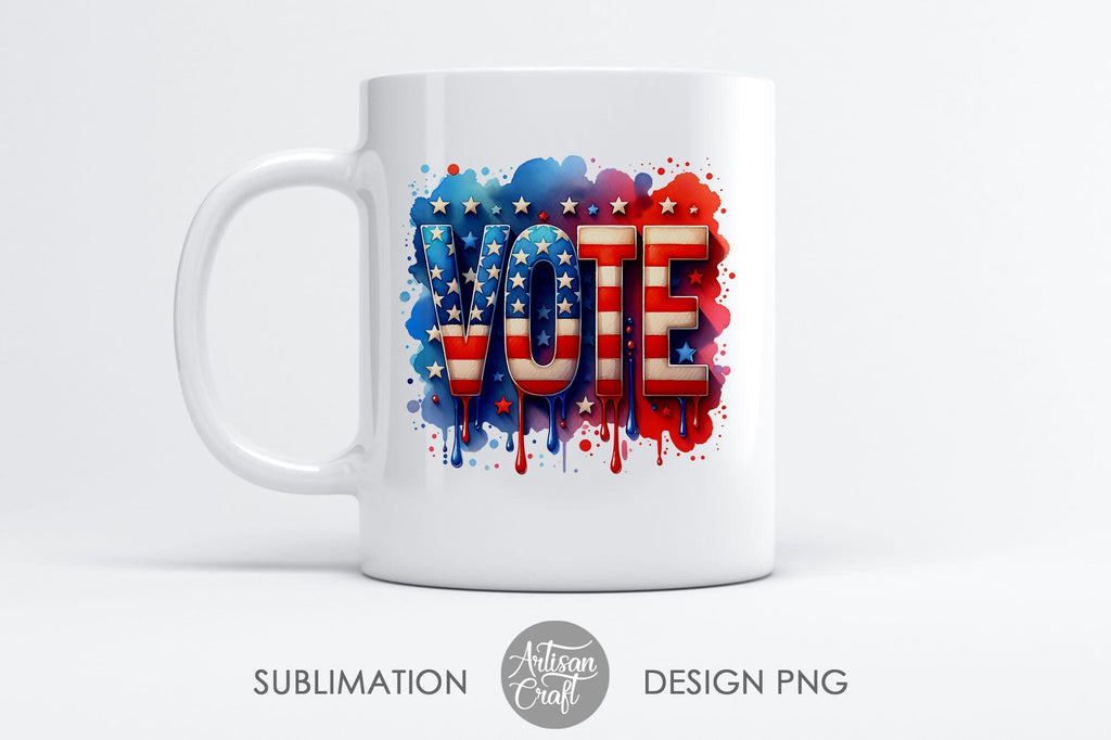 Vote sublimation PNG, USA election | So Fontsy