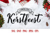 Vrolijk Kerstfeest. Merry Christmas in Dutch. SVG cut file - So Fontsy
