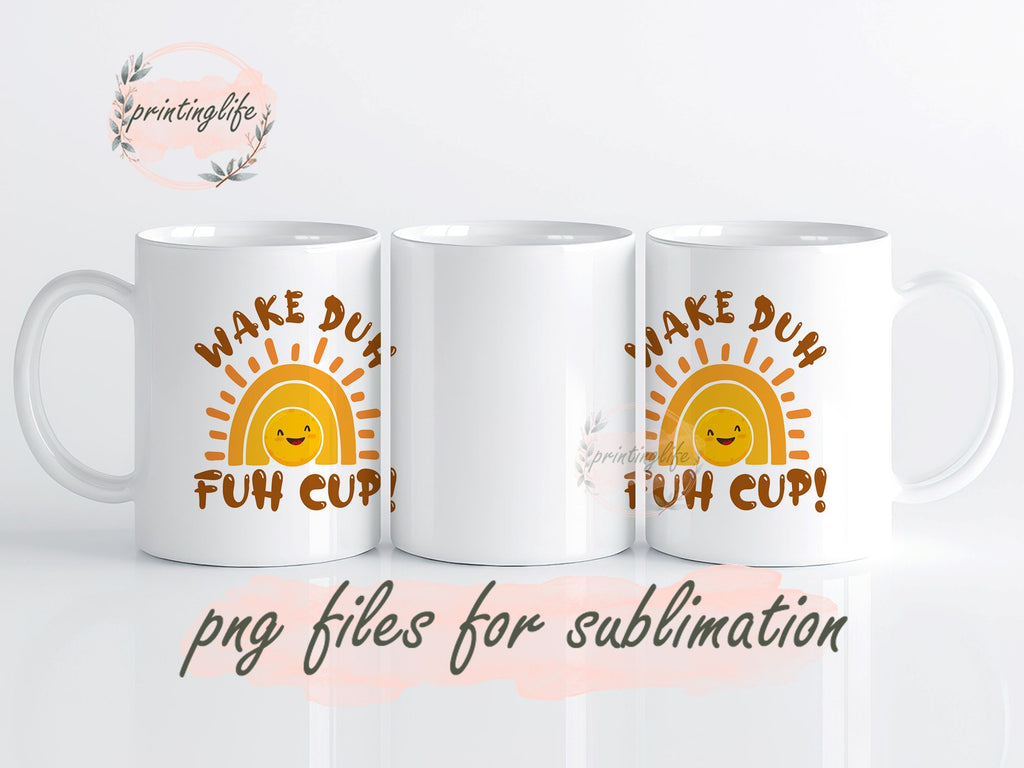 Wake Up Cup Early Morning Mug Wrap Design, Instant Digital Design ...