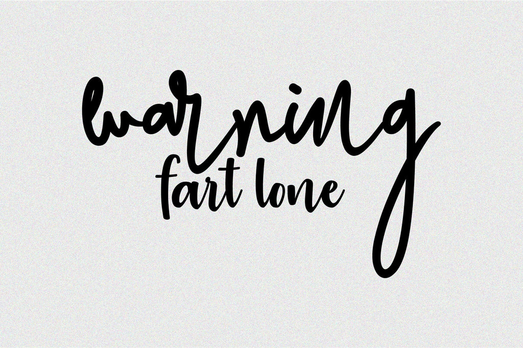 warning fart lone - So Fontsy