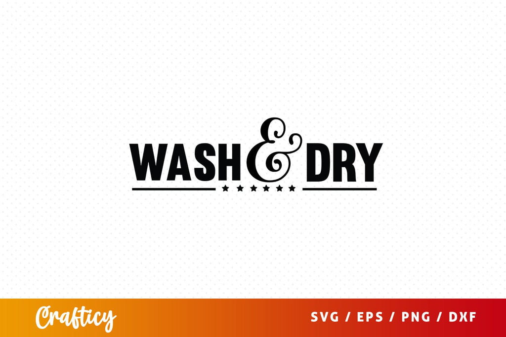 Wash & dry SVG Design - So Fontsy