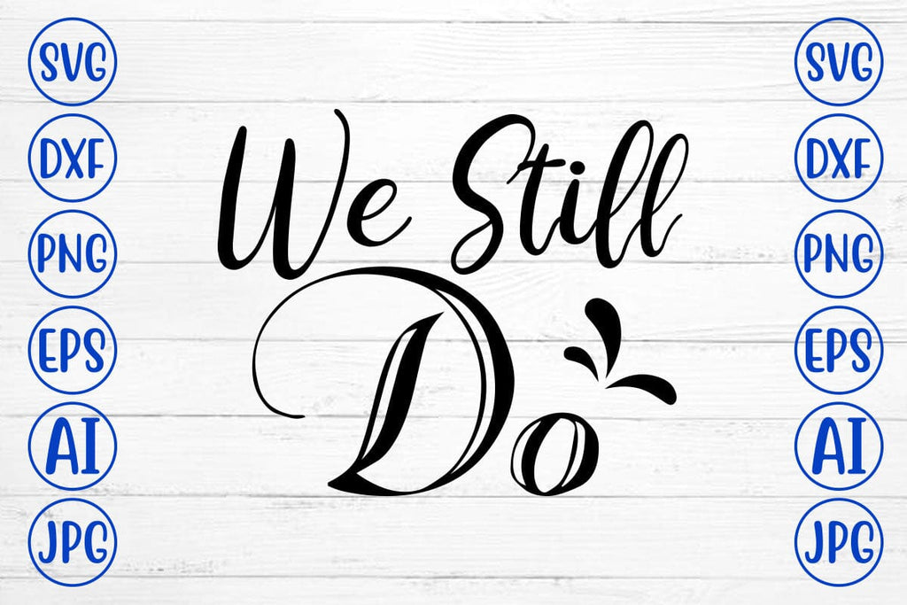 We Still Do - So Fontsy