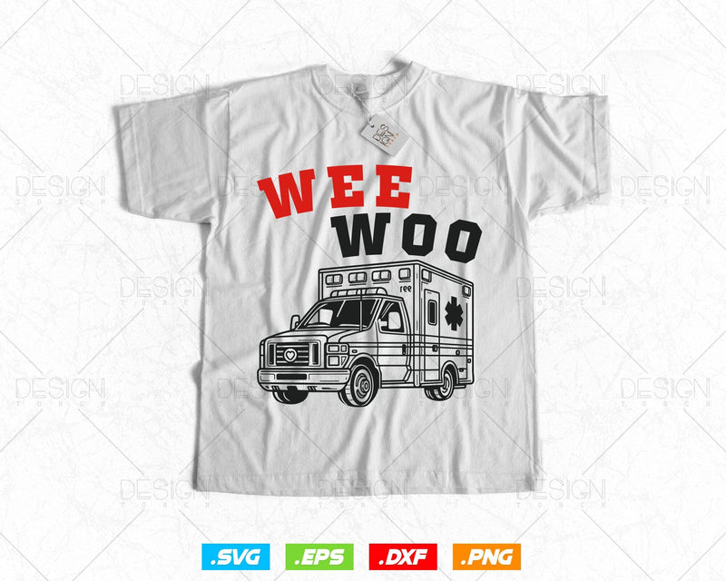 Wee Woo Ambulance AMR Funny EMS EMT Paramedic Vector T-Shirt Design Png ...