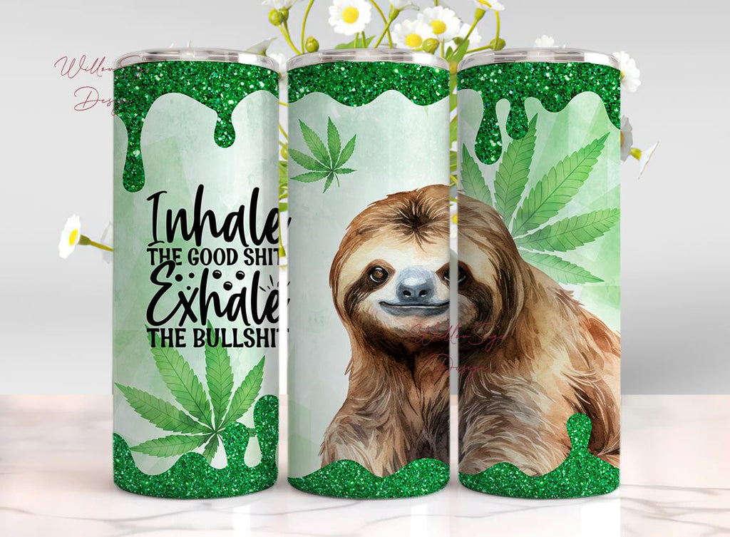Weed Inhale the Good Tumbler Wrap Cannabis Tumbler Wrap 20oz ...