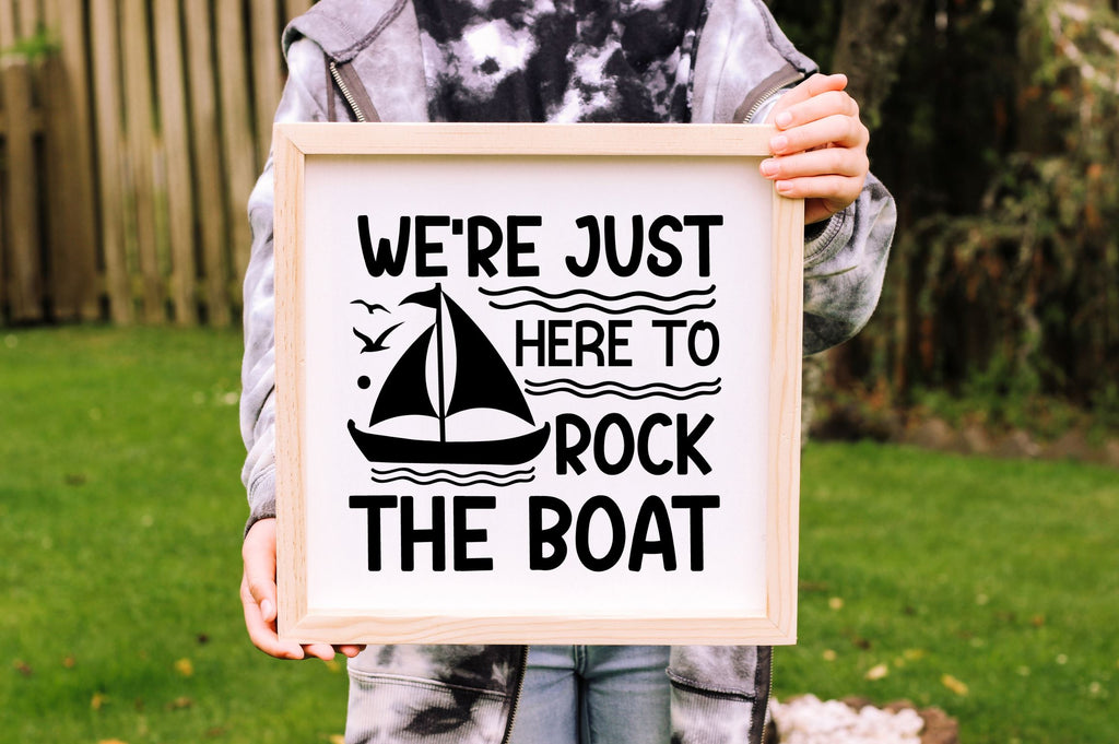 were just here to rock the boat SVG Design - So Fontsy