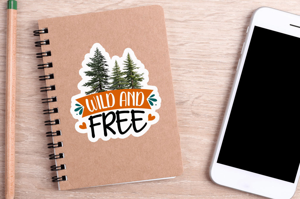 Wild and free Sticker Design - So Fontsy