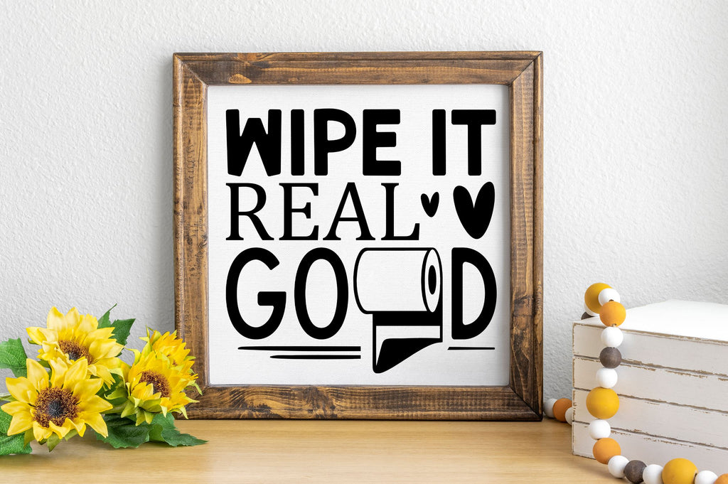 Wipe it real good svg design - So Fontsy