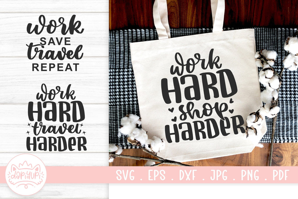 Work Hard Quotes SVG Cut File - So Fontsy