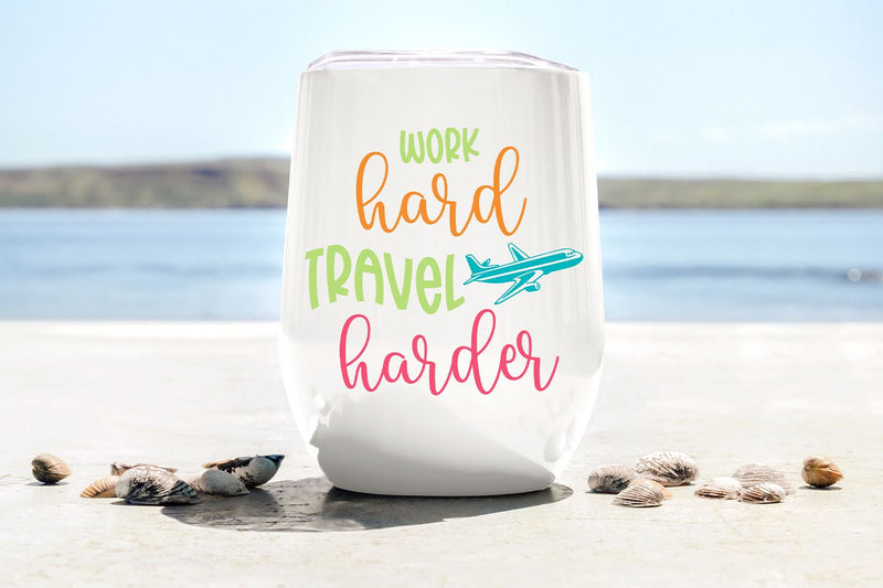 Work Hard Travel Harder SVG | Vacation Quote - So Fontsy