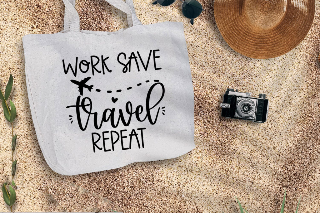 Work Save Travel Repeat I Travel SVG I Vacation SVG Cut File - So Fontsy