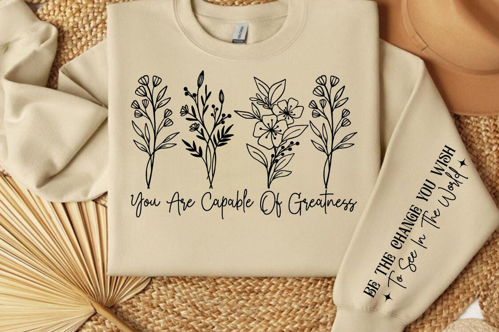 You are capable of greatness Sleeve SVG Design - So Fontsy