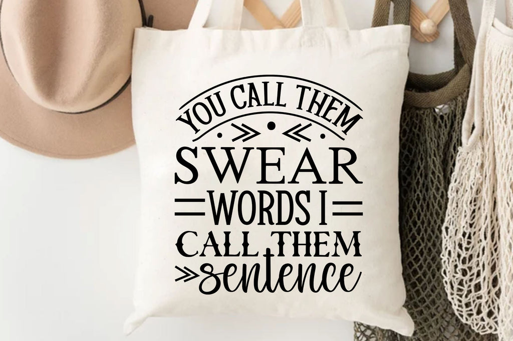 You call them swear words Svg Design - So Fontsy