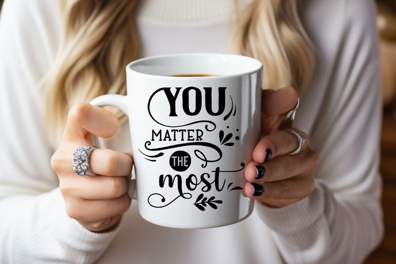 You Matter I Motivational Quotes SVG I Inspirational SVG - So Fontsy