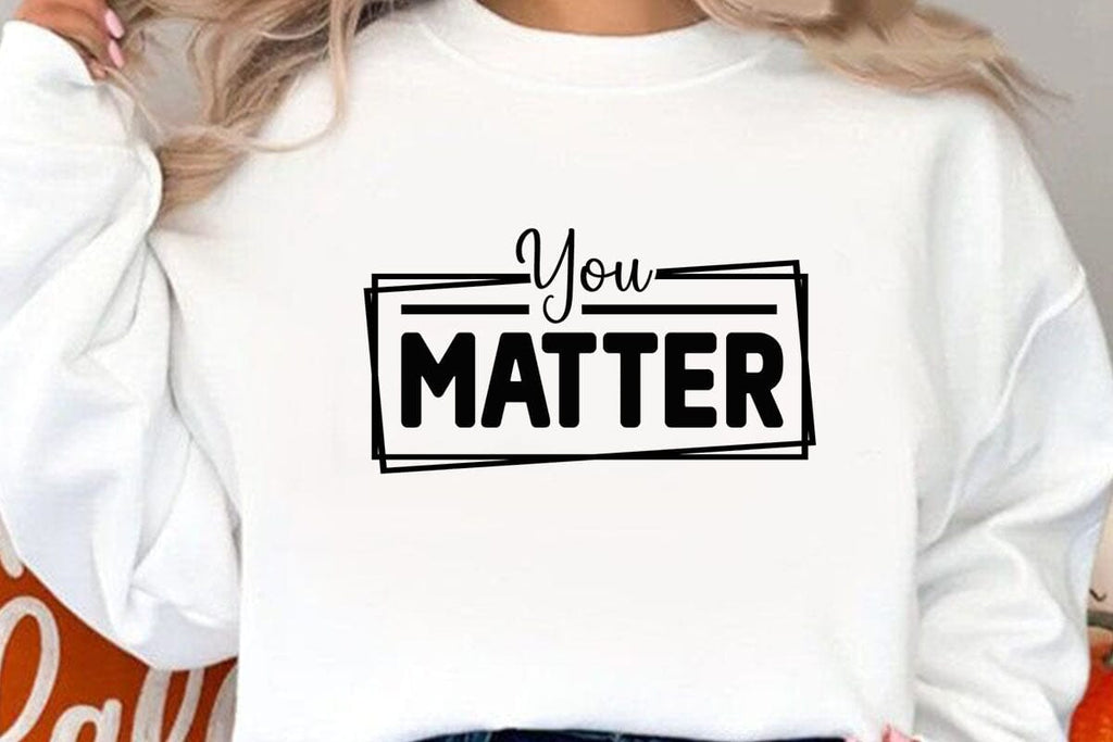 You Matter - So Fontsy