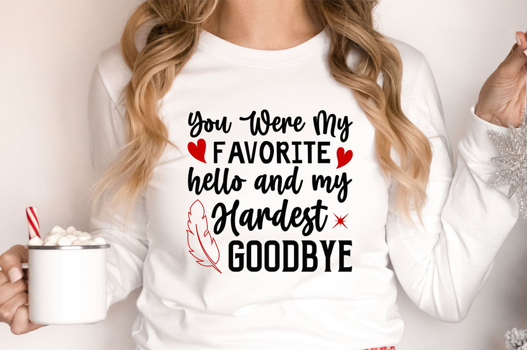 You were my favorite hello svg design - So Fontsy