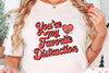 You're my favorite distraction Sublimation Design - So Fontsy