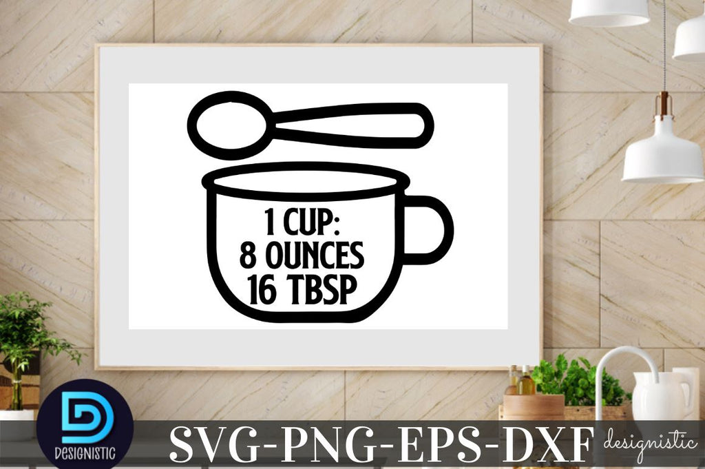 1 cup: 8 ounces 16 tbsp, Kitchen Monogram SVG - So Fontsy