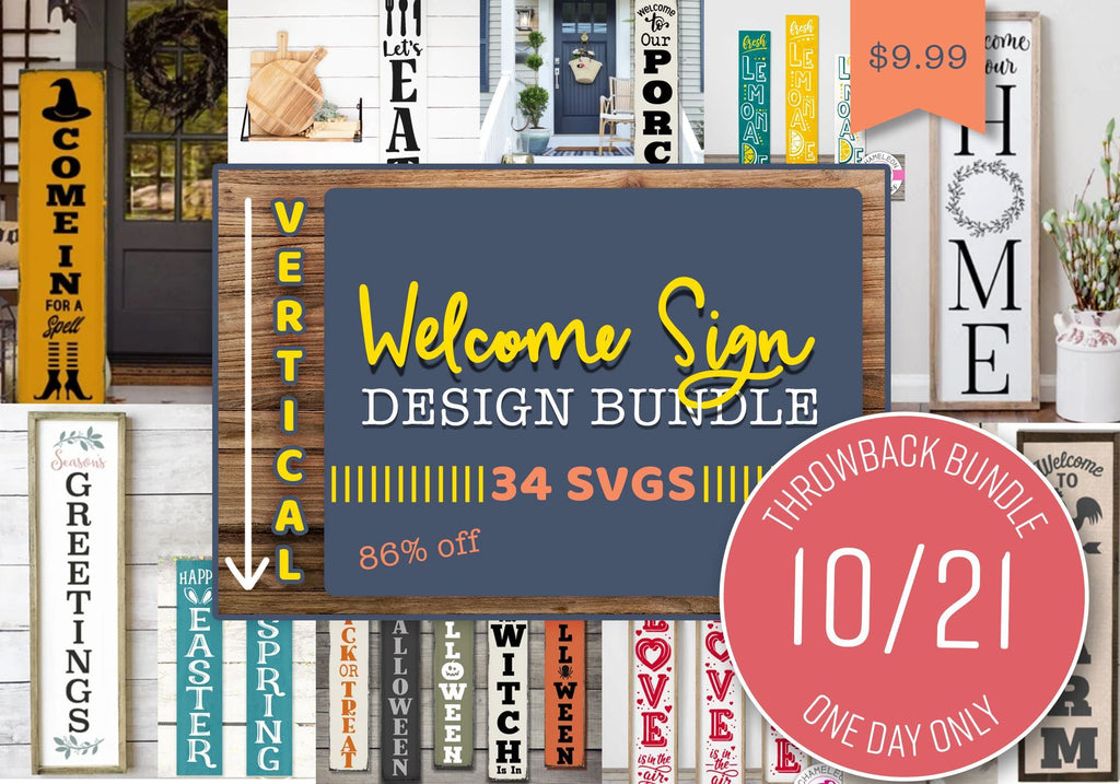 1 Day Only Throwback: Vertical Welcome Sign Design Bundle - So Fontsy