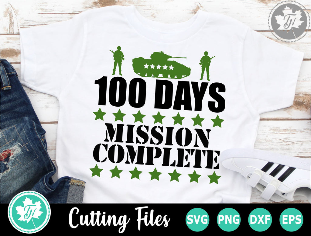 100 Days of School SVG | 100th Day SVG | Mission Complete - So Fontsy