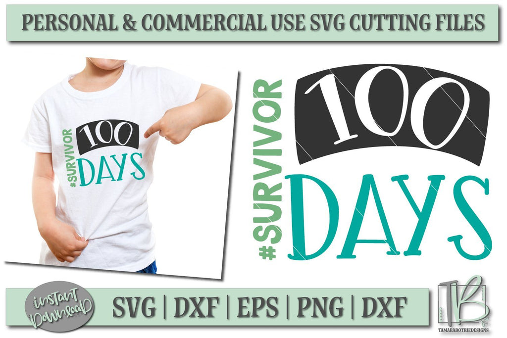 100 Days of School SVG File, 100 Days Survivor SVG - So Fontsy