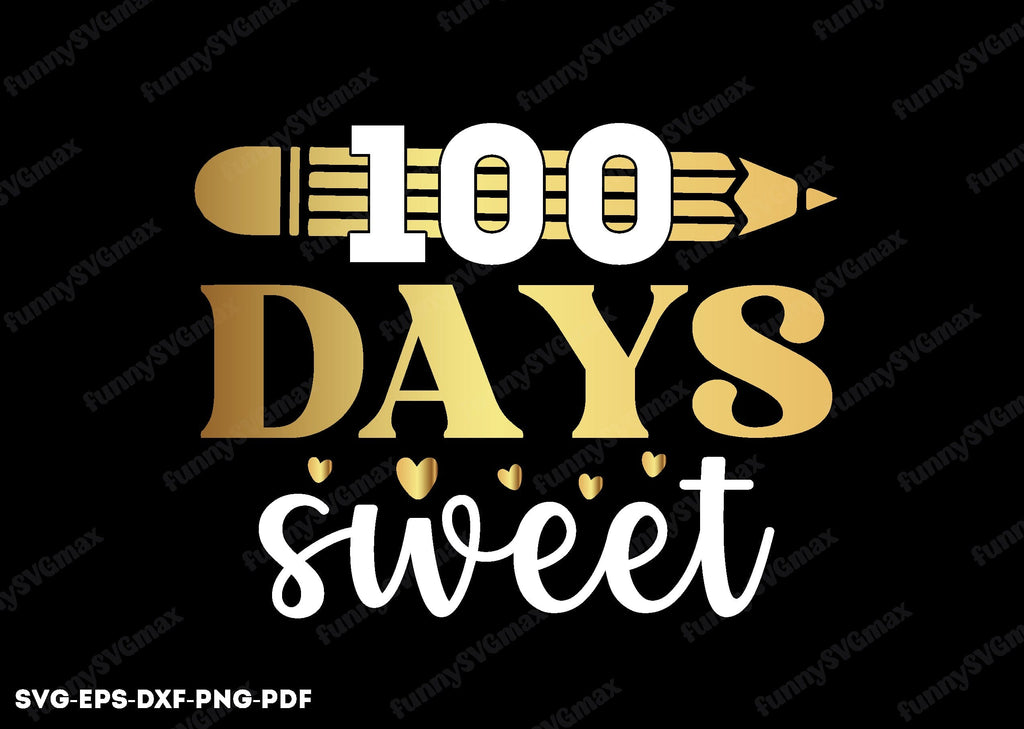 100 days sweet svg - So Fontsy