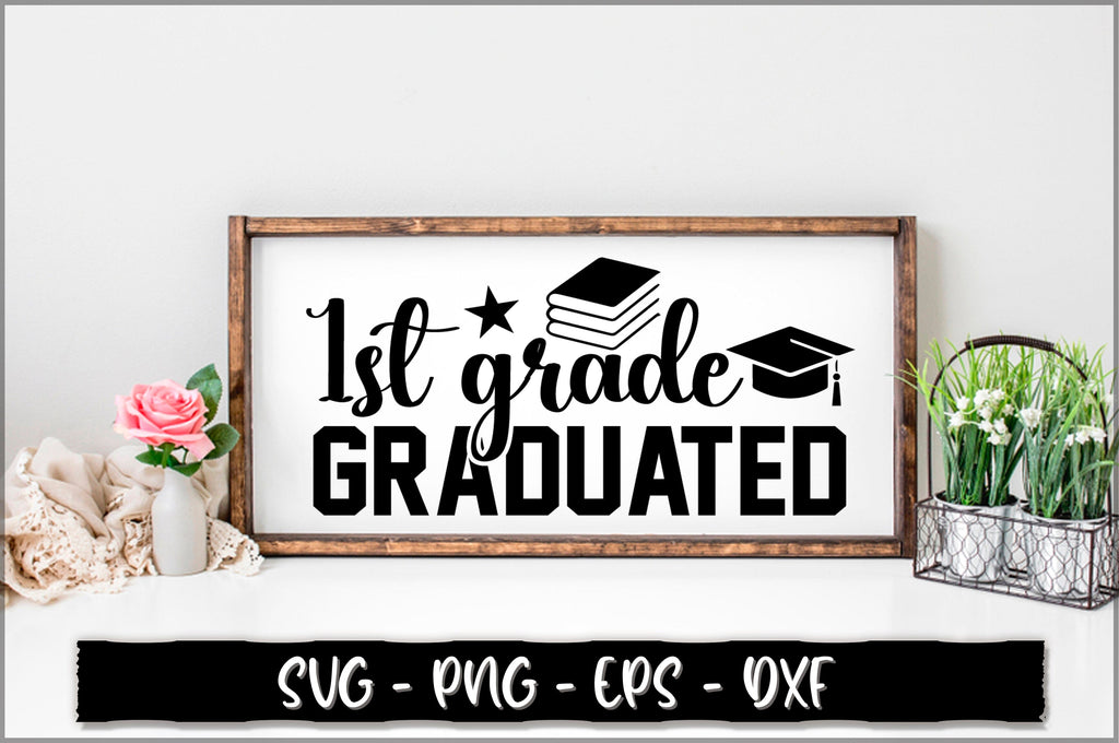 1st grade graduated SVG - So Fontsy