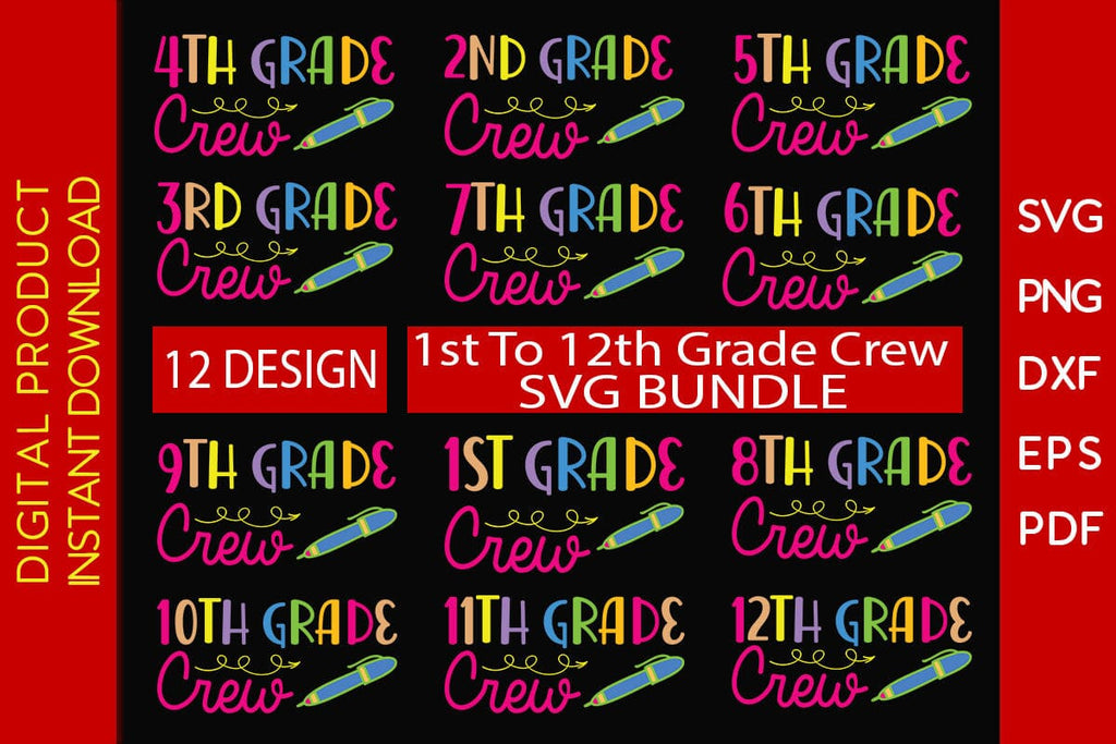 1st To 12th Grade Crew Back To School SVG Bundle Cutting File - So Fontsy