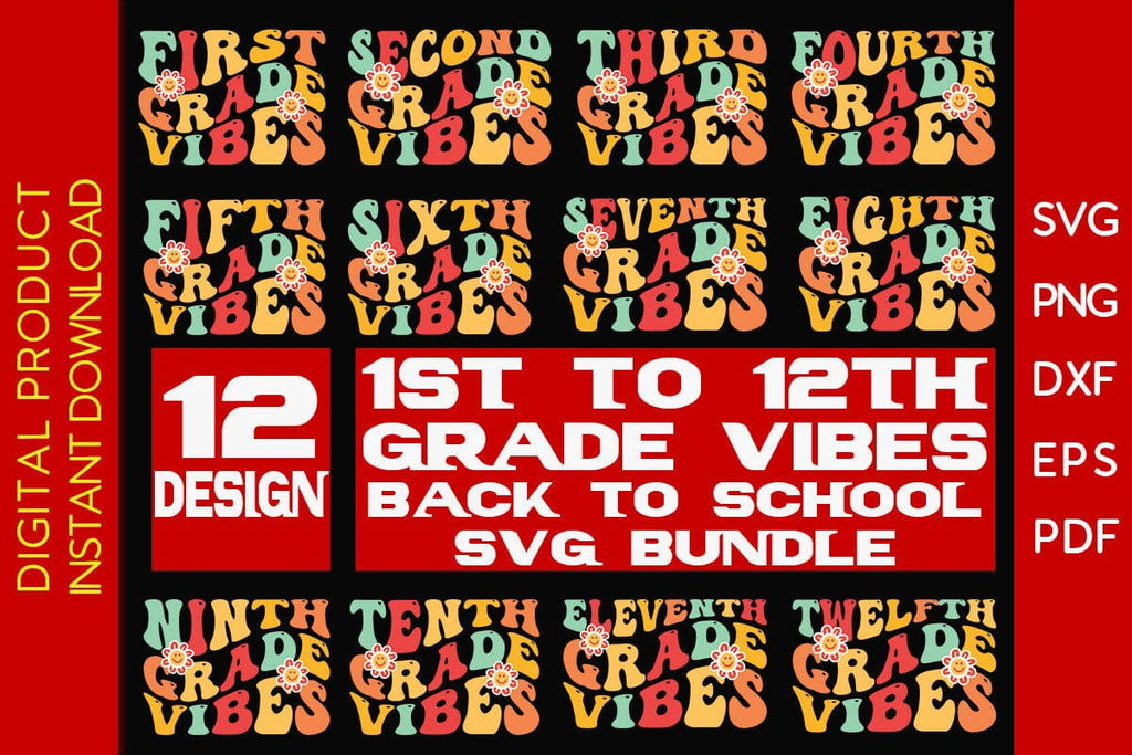 1st To 12th Grade Vibes Back To School SVG Bundle - So Fontsy
