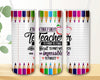 20 oz Skinny Tumbler Rainbow Pencils Teacher Tumbler Crayons Teacher ...