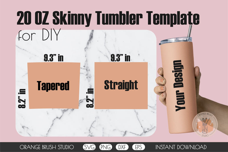20 OZ Skinny Tumbler Template Straight and Tapered Wraps SVG - So Fontsy