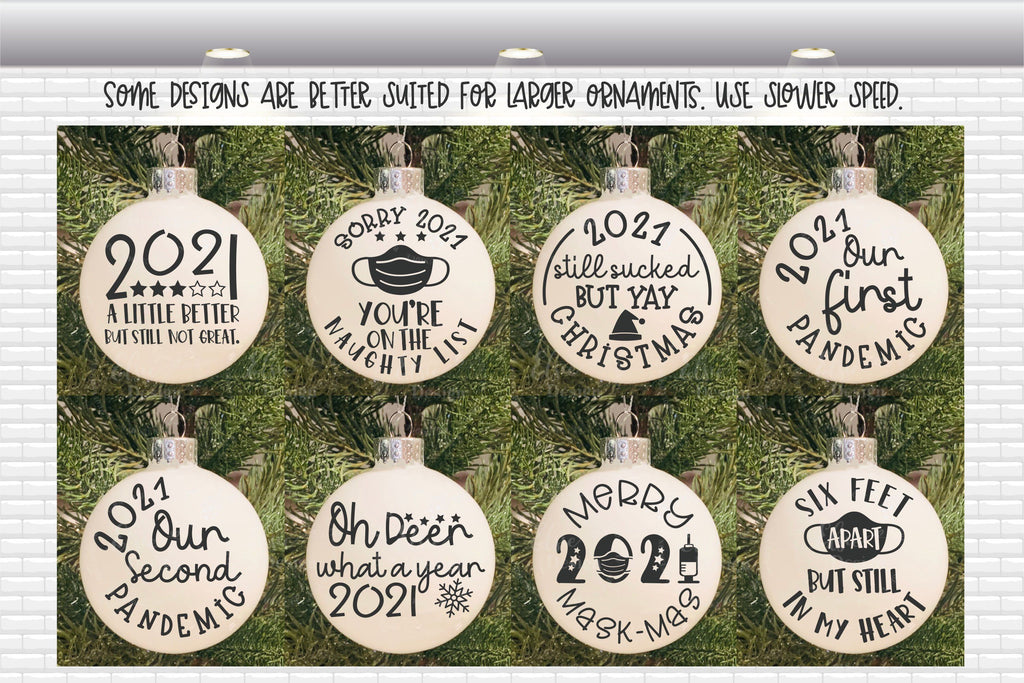 2021 Christmas Ornaments Bundle - Pandemic / Quarantined - SVG, PNG ...