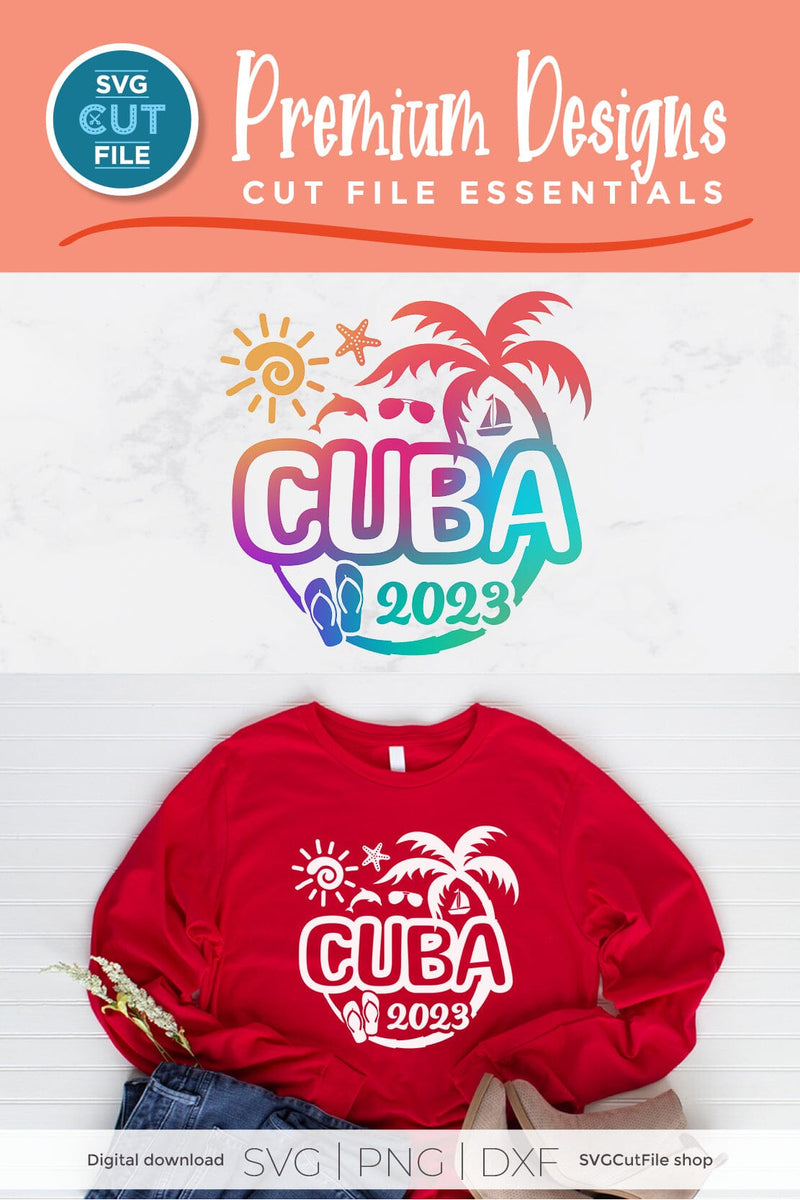2023 Cuba svg - Great for a Cuban Vacation or Trip - So Fontsy