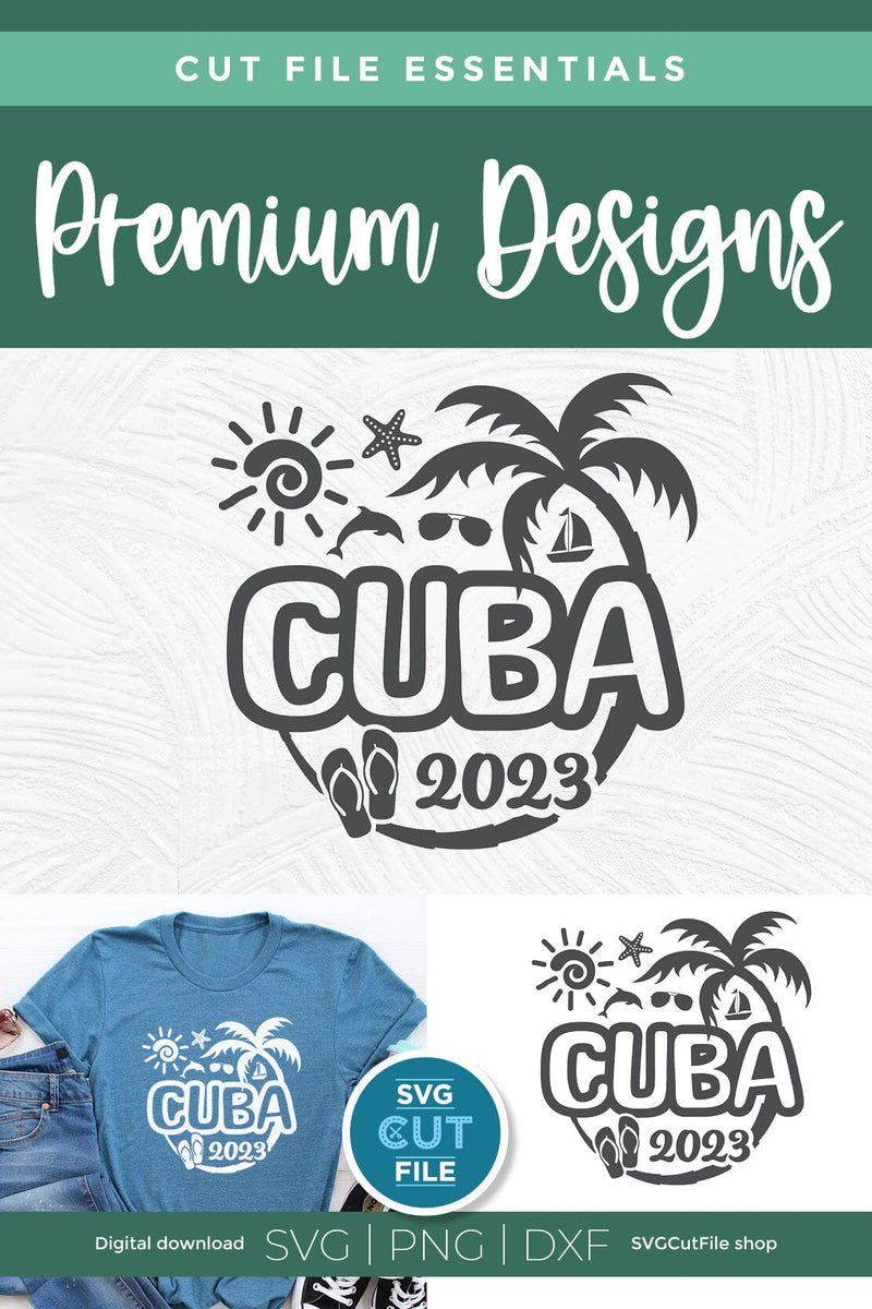 2023 Cuba svg - Great for a Cuban Vacation or Trip - So Fontsy