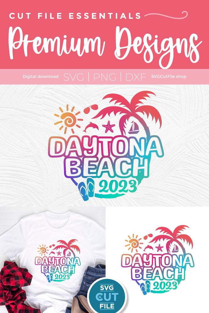 2023 Daytona Beach svg - Daytona Beach Florida Vacation or Trip Design ...