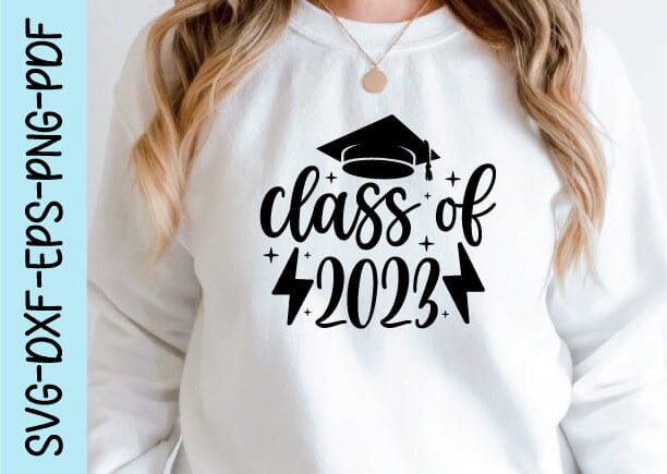 2023 Graduation SVG PNG - Class of 2023 Svg - Senior Svg Bundle ...