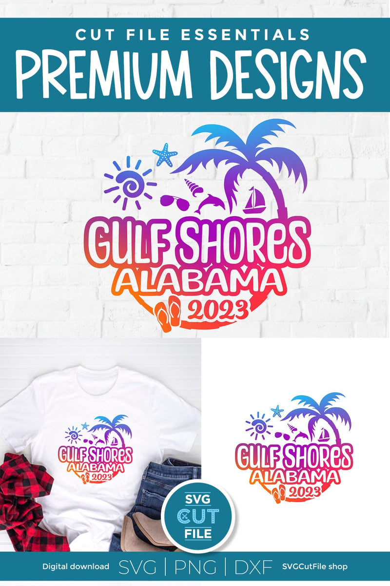 2023 Gulf Shores Alabama svg - So Fontsy