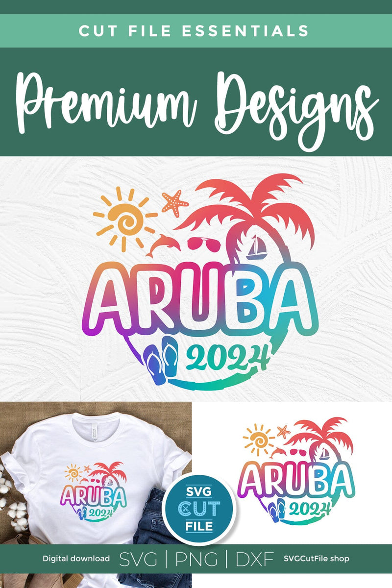 2024 Aruba svg - Aruba Vacation or Trip Design - So Fontsy