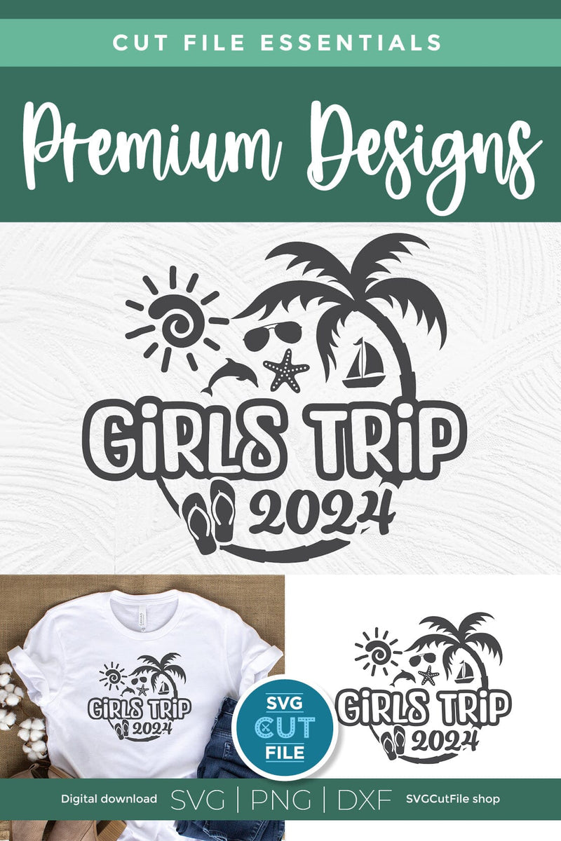 2024 Girls Trip svg - Girls Trip Vacation or Trip Design - So Fontsy