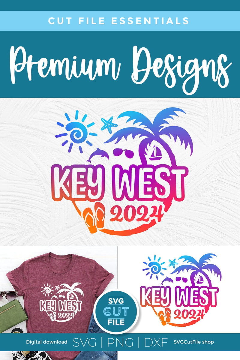 2024 Key West svg - Key West Florida Vacation or Trip - So Fontsy